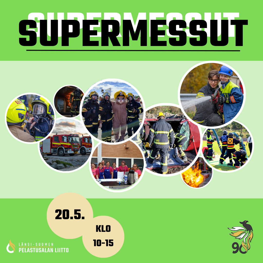 SUPERMESSUILLE - tule viihtymään! | Länsi-Suomen Pelastusalan liitto